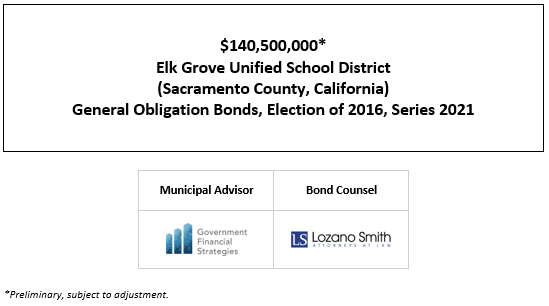 $140,500,000* Elk Grove Unified School District (Sacramento County ...